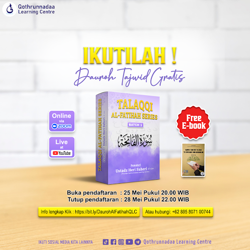 Dauroh Gratis Talaqqi Al-Fatihah Series - Batch 1 - Qothrunnadaa Learning Centre